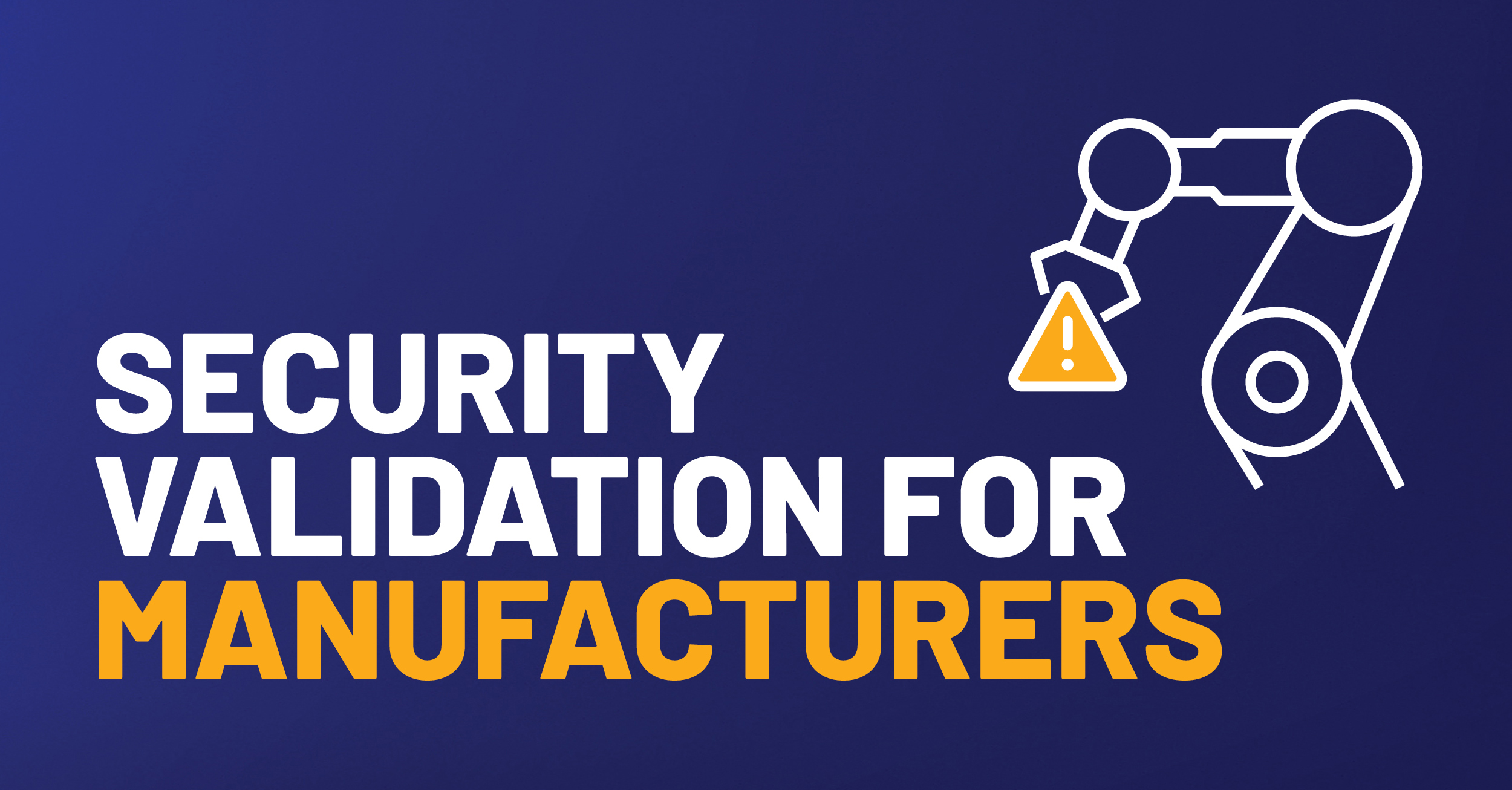 Security Validation for Manufacturers - Pentera