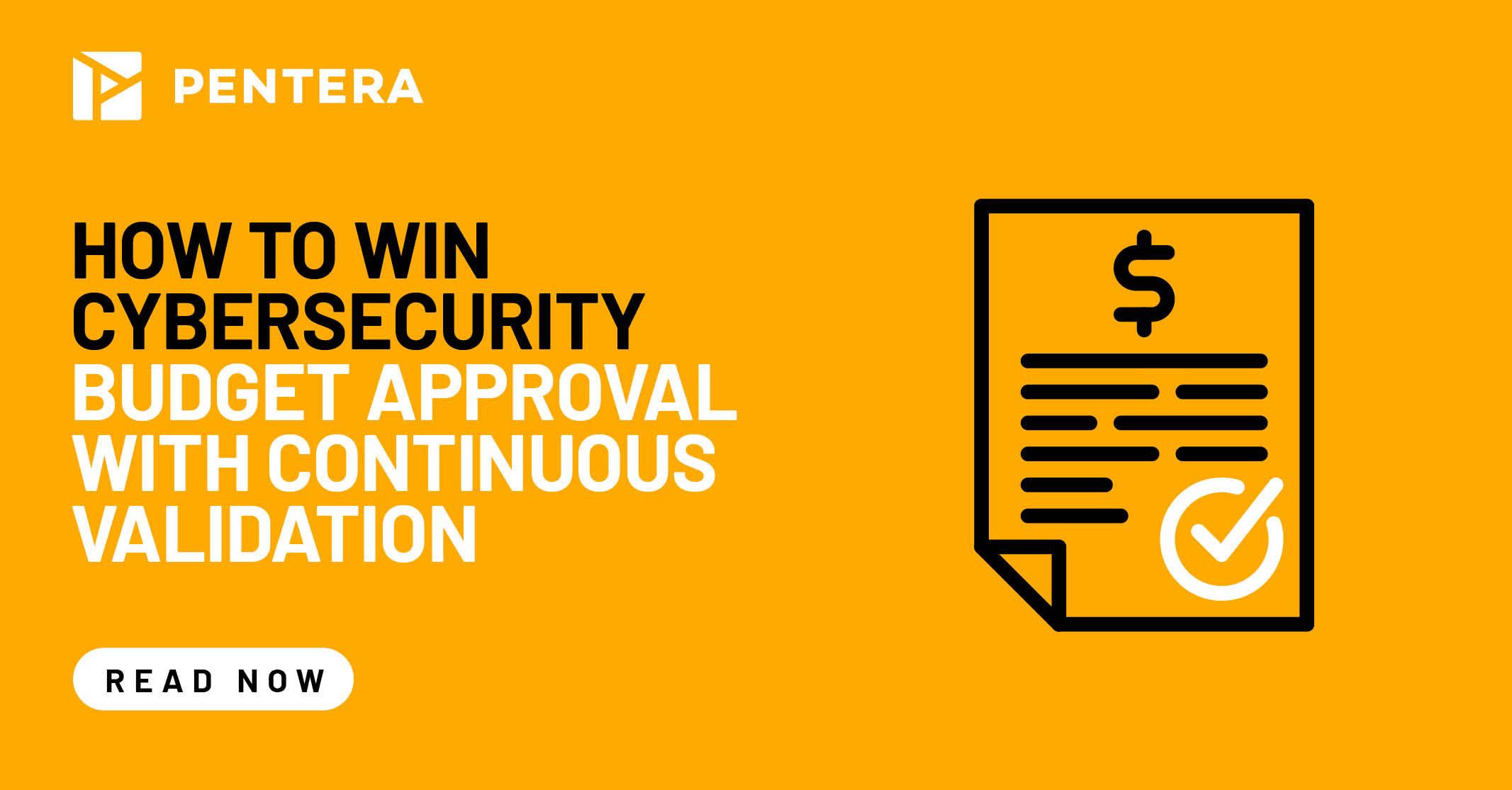 How To Win Cybersecurity Budget Approval With Continuous Validation